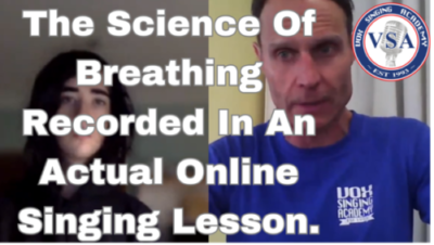 THE SCIENCE OF BREATHING RECORDED IN AN ACTUAL ONLINE SINGING LESSON ...